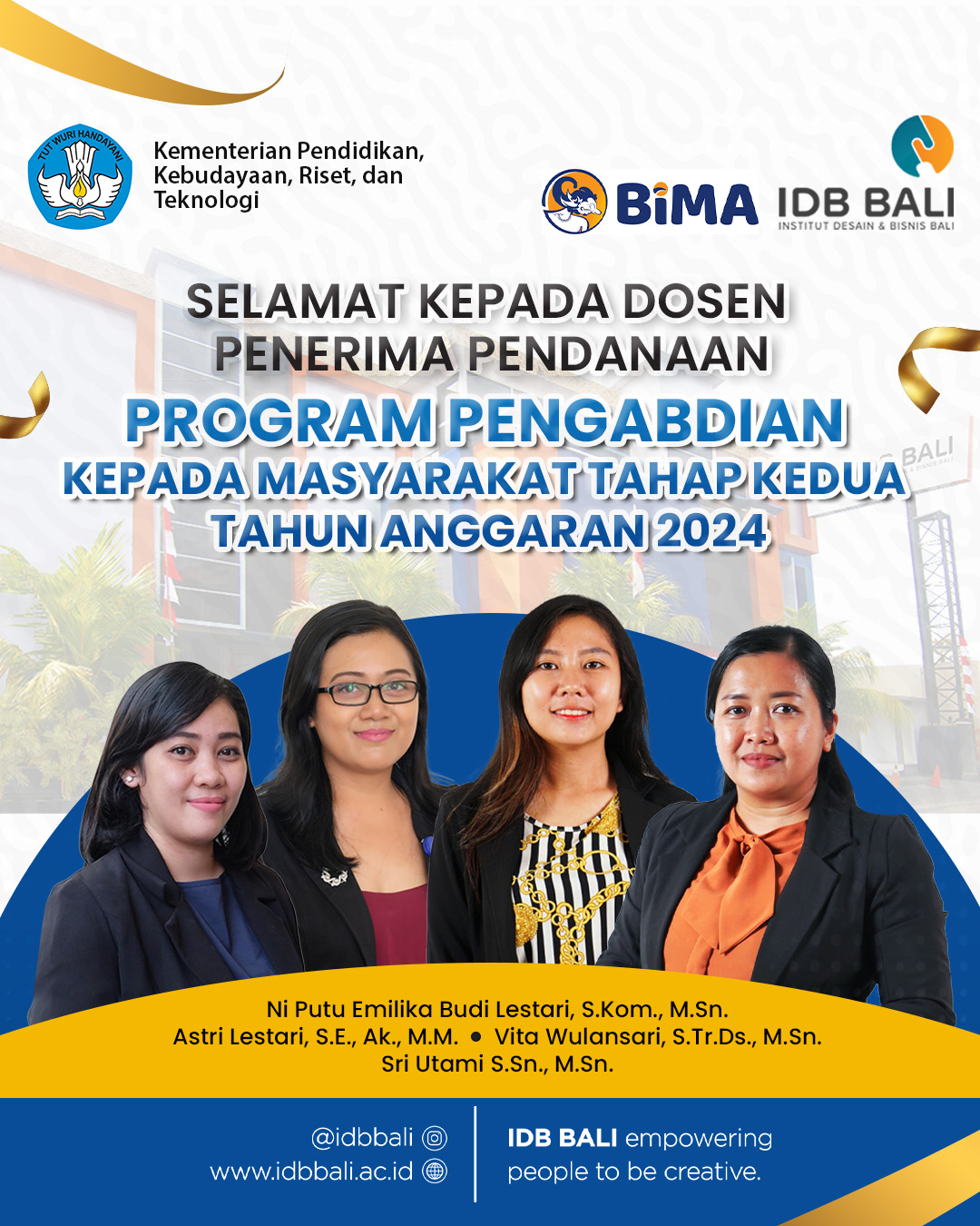 TIM DOSEN IDB MENANGKAN HIBAH PENDANAAN TAHAP 2 DARI PROGRAM BIMA ...